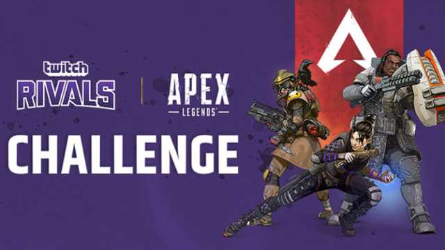 Twitch Announces APEX LEGENDS Competition Featuring 48 Streamers And ...
